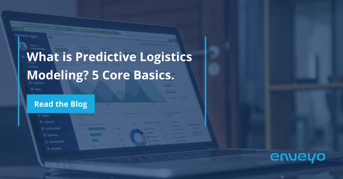 What is Predictive Logistics Modeling? 5 Core Basics
