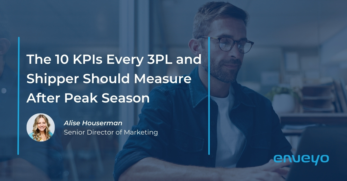 Track the Top 10 3PL and Shipper KPIs After Peak | Enveyo